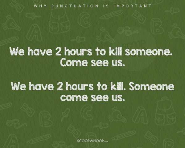 24 Reasons That Prove Incorrect Punctuation Marks Can Have Some
